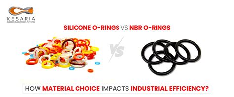 Silicone O Rings Vs Nbr O Rings How Material Choice Impacts Industrial