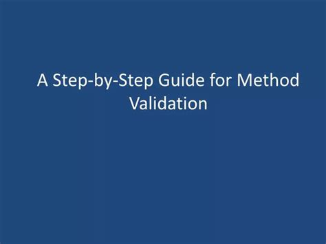 ppt a step by step guide for method validation powerpoint