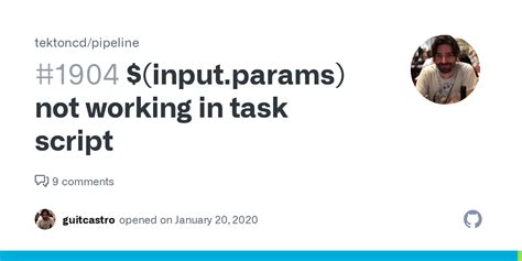 input params not working in task script · issue 1904 · tektoncd pipeline · github