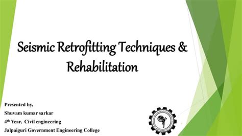 Seismic Retrofitting Techniques And Rehabilitation Pptx