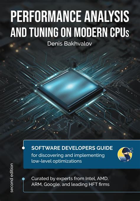 Performance Analysis And Tuning On Modern Cpus Learn To Write Fast Software Like A Pro