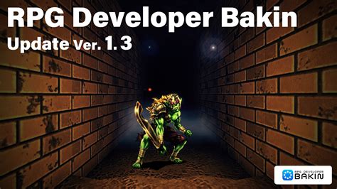 RPG Developer Bakin3DダンジョンRPG制作に便利な機能が充実大型アップデート実施 SmileBoom