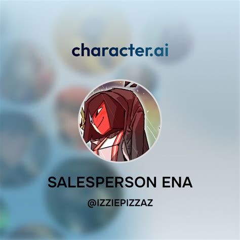 Chat With Salesperson Ena Character Ai Ai Chat Reimagined Your