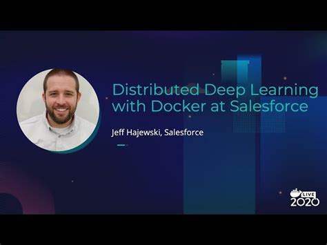 dockercon talk distributed deep learning with docker at salesforce