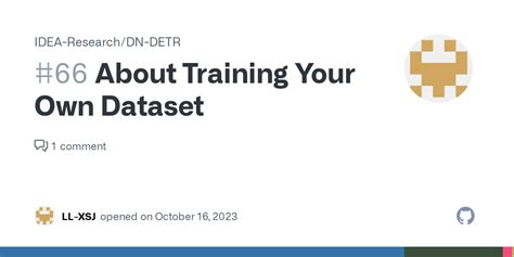 About Training Your Own Dataset · Issue 66 · Idea Researchdn Detr
