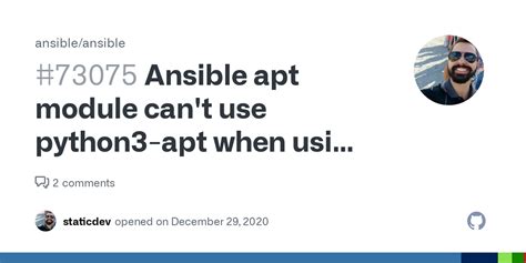 Ansible Apt Module Cant Use Python3 Apt When Using Pyenv Python · Issue 73075 · Ansible