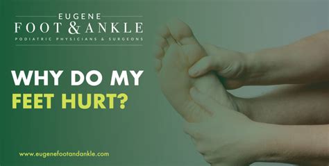 Why Do My Feet Hurt Eugene Foot And Ankle