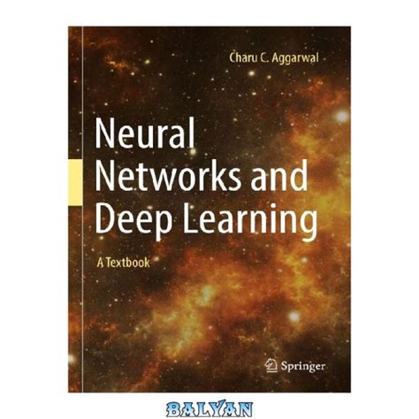 دانلود کتاب Neural Networks And Deep Learning A Textbook بلیان