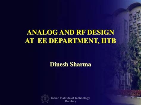 PPT ANALOG AND RF DESIGN AT EE DEPARTMENT IITB PowerPoint Presentation ID