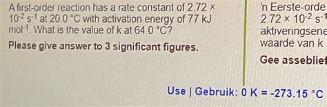 Solved A First Order Reaction Has A Rate Constant Of