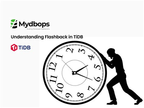 Understanding Flashback In Tidb Mydbops Blog