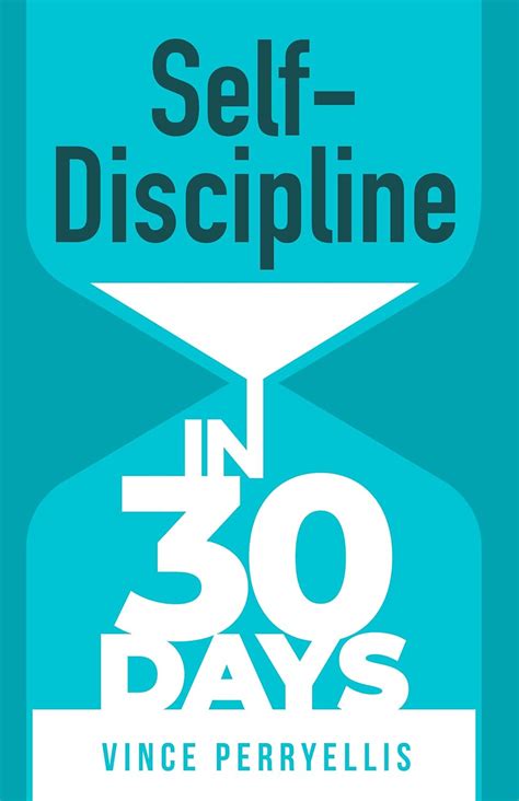 Self Discipline In 30 Days PQ Unleashed 30 Days EBook Perryellis