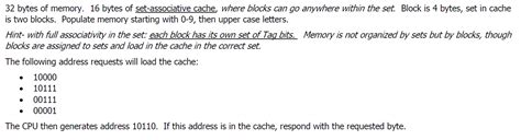 Solved 32 Bytes Of Memory 16 Bytes Of Set Associative