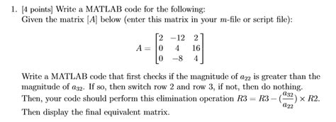 Solved 1 4 Points Write A Matlab Code For The Following