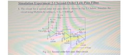 Solved 1 The Circuit For A Second Order Low Pass Filter Is