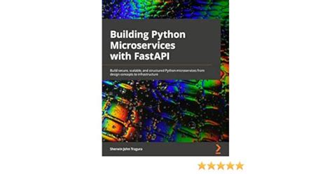 Sherwin John Tragura On Linkedin Building Python Microservices With Fastapi Build Secure