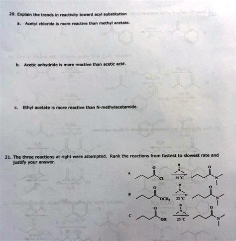 Solved 20 Explain The Trends In Reactivity Toward Acyl Substitution Acetyl Chloride More