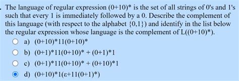 solved the language of regular expression 0 10 ∗ is the set