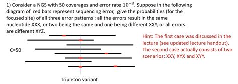 solved 1 consider a ngs with 50 coverages and error rate
