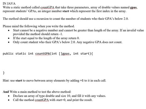 Solved In Java Write A Static Method Called Countgpa That