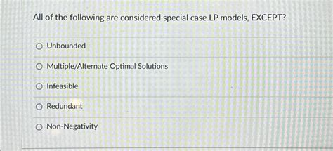 Solved All Of The Following Are Considered Special Case Lp