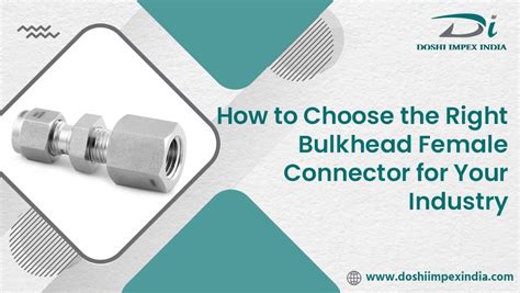 Right Bulkhead Female Connector For Your Industry