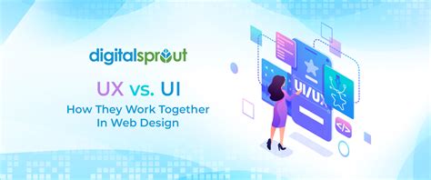 UX Vs UI How They Work Together In Web Design Digital Sprout