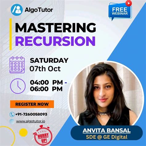 Algotutor Masterclass On Recursion Mahima Hans Posted On The Topic