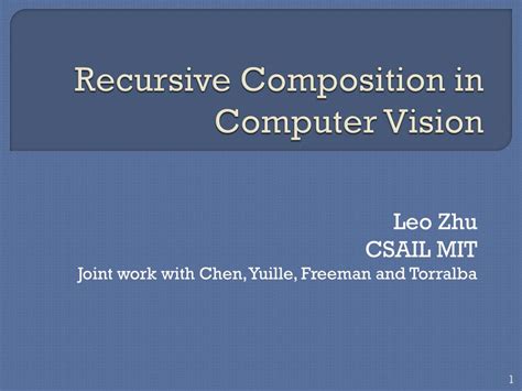 Ppt Recursive Composition In Computer Vision Powerpoint Presentation
