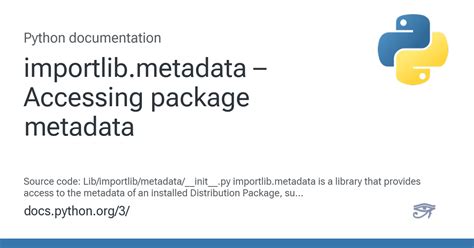 Importlibmetadata Accessing Package Metadata — Python 3137 Documentation