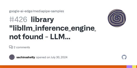 Library Libllminferenceenginejniso Not Found Llm Inference For Android Example · Issue