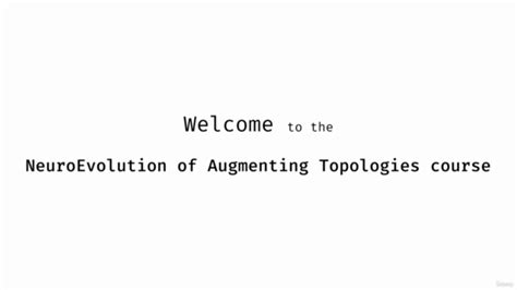 Neuroevolution Of Augmenting Topologies Neat Neural Networks