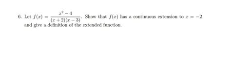 solved let f x x2 4 x 2 x 3 ﻿show that f x ﻿has a