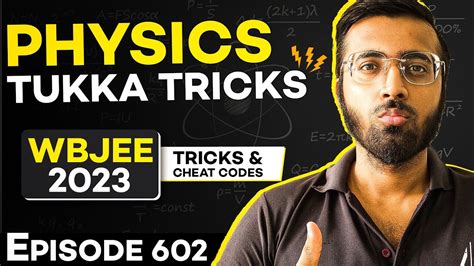 Tukka Tricks In Physics For Wbjee 2023🔥🔥🔥 Tricks And Cheat Codes 602