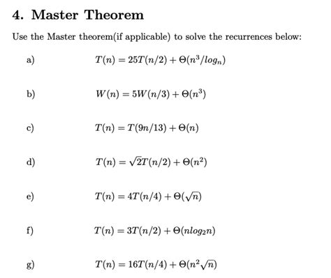 Solved Use The Master Theorem If Applicable To Solve The Chegg Com
