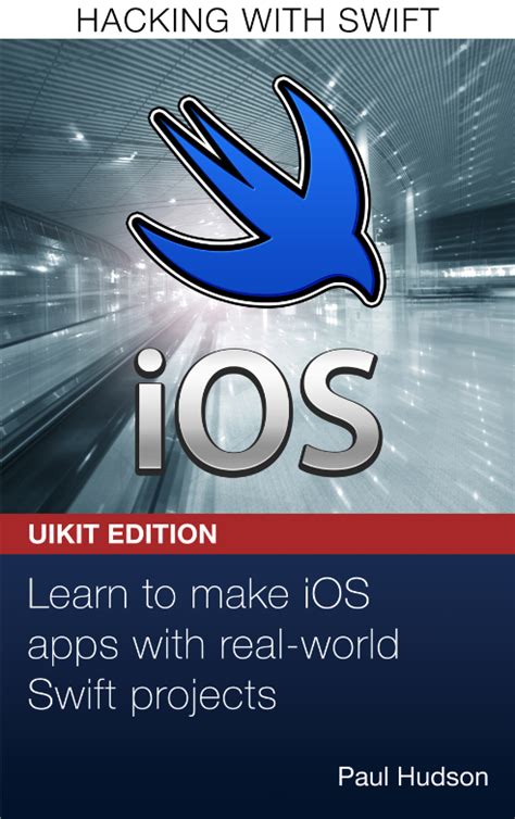 Hacking With Ios Uikit Edition By Paul Hudson Goodreads