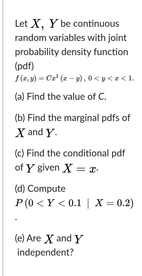 Solved Let X Y Be Continuous Random Variables With Joint