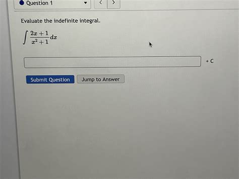 Solved Question 1evaluate The Indefinite