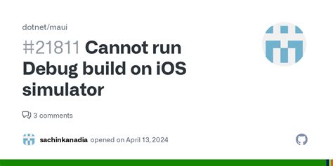 Cannot Run Debug Build On Ios Simulator · Issue 21811 · Dotnetmaui