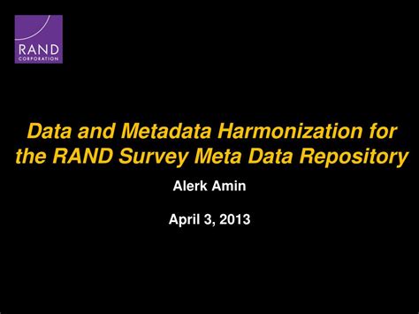 PPT Data And Metadata Harmonization For The RAND Survey Meta Data Repository PowerPoint