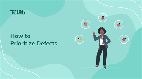 How To Prioritize Defects A Guide For Software Testers