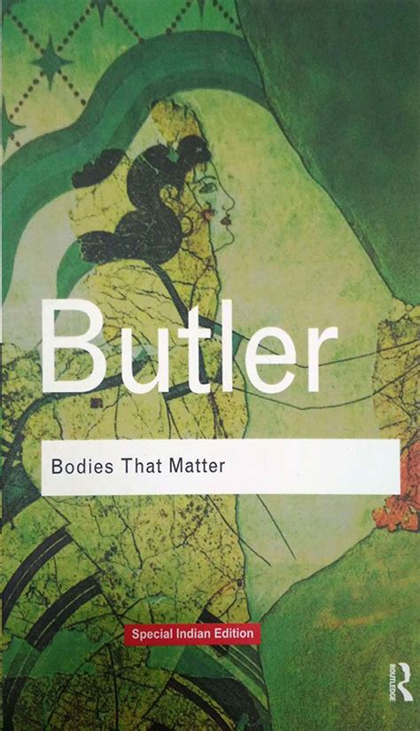 Bodies That Matter On The Discursive Limits Of Sex By Judith Butler — Atlantic Publishing Group
