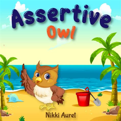 Assertive Owl Auret Nikki Thaw Reagan Sarkar Sumon 9798387166389