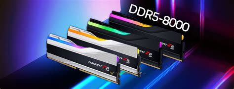 G Skill Umumkan Kit Memori Ddr5 8000 Dengan Kapasitas Total 48 Gb Overclocking Indonesia