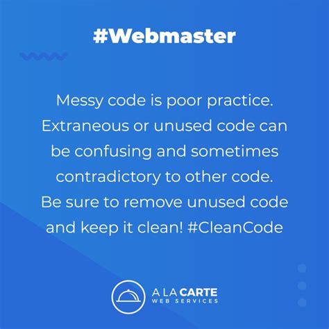 Avoid Messy Code With Clean Code A La Carte Web Services Posted On