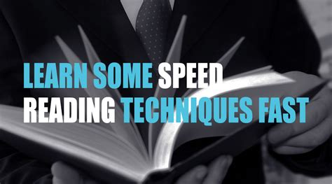 Learn Some Of The Basic Techniques Of Speed Reading