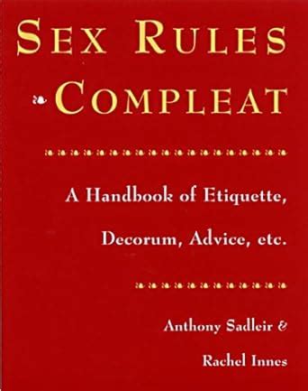 Sex Rules Compleat Designed To Be Read In All Homes Sadlier Anthony Amazon