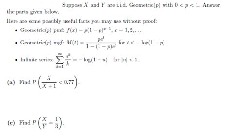 Solved Suppose X And Y Are I I D Geometric P With Chegg Com