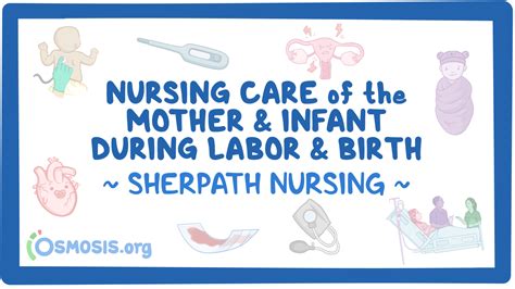 Nursing Care Of Mother And Infant During Labor And Birth Video Causes And Meaning Osmosis
