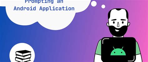 Developer Diary 31 Prompting An Android Application Dev Community